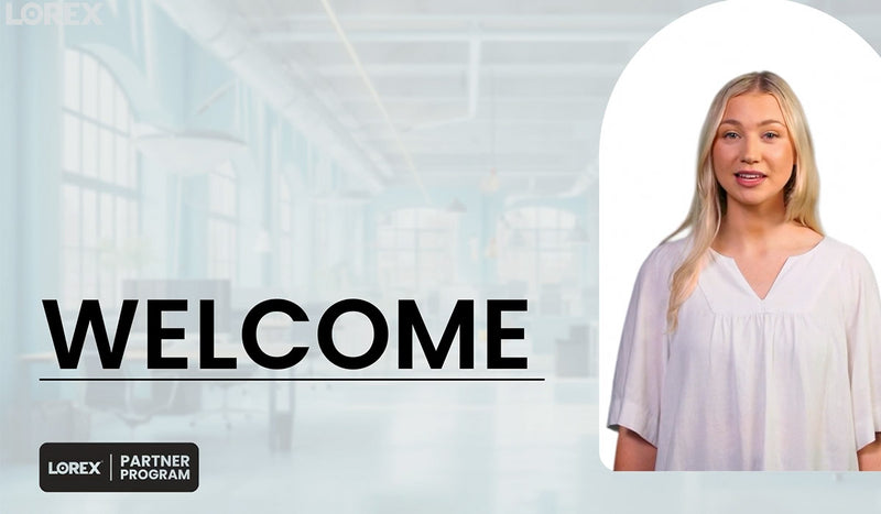 Partner Program | Lorex for Business