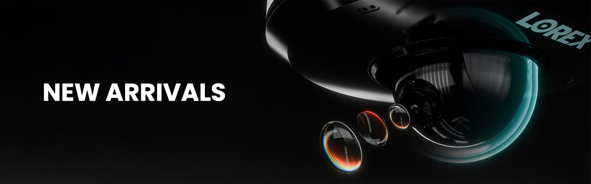 New Arrivals - Security Cameras, Systems & Accessories | Lorex Pro